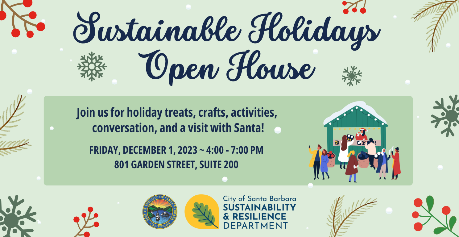 Sustainable Holidays Open House | City of Santa Barbara